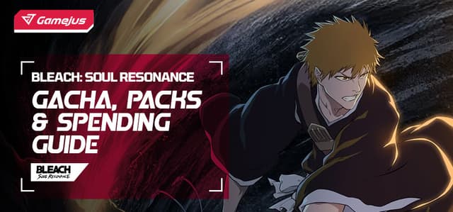 Bleach: Soul Resonance Gacha & Currency Guide | Best Packs & Jade Tips