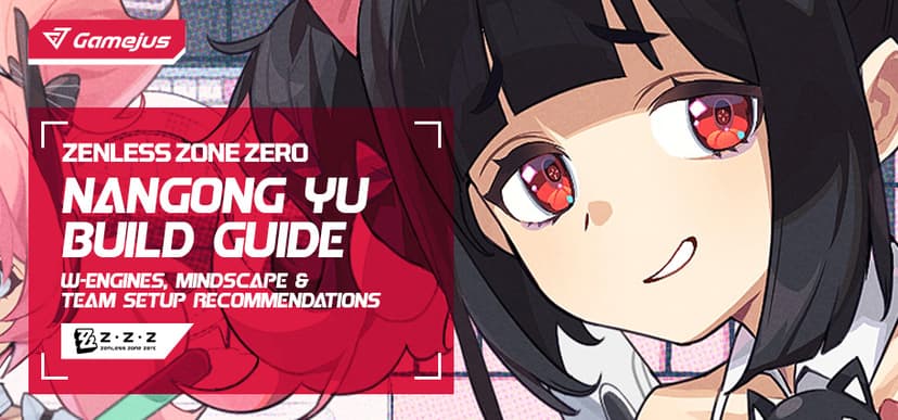 Nangong Yu ZZZ Guide – Build, W-Engine, Teams & Anomaly Stun Playstyle